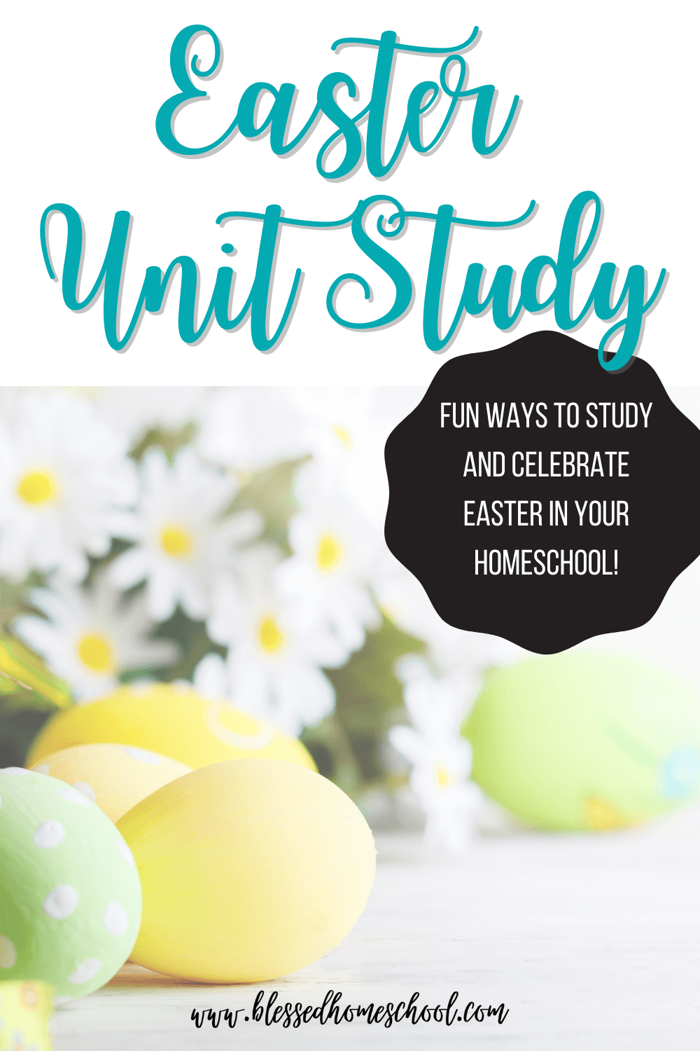 20+ Easy Easter Unit Study Ideas for Homeschoolers