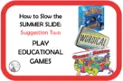How to Slow the Summer Slide: 5 Simple Suggestions - Blessed Homeschool
