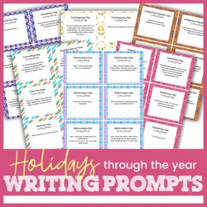 Holiday Writing Prompts Through the Year