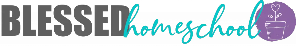 Blessed Homeschool - Printables, Encouragement, and More