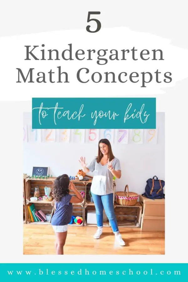Top 5 Kindergarten Math Concepts to Begin Teaching Your Kids