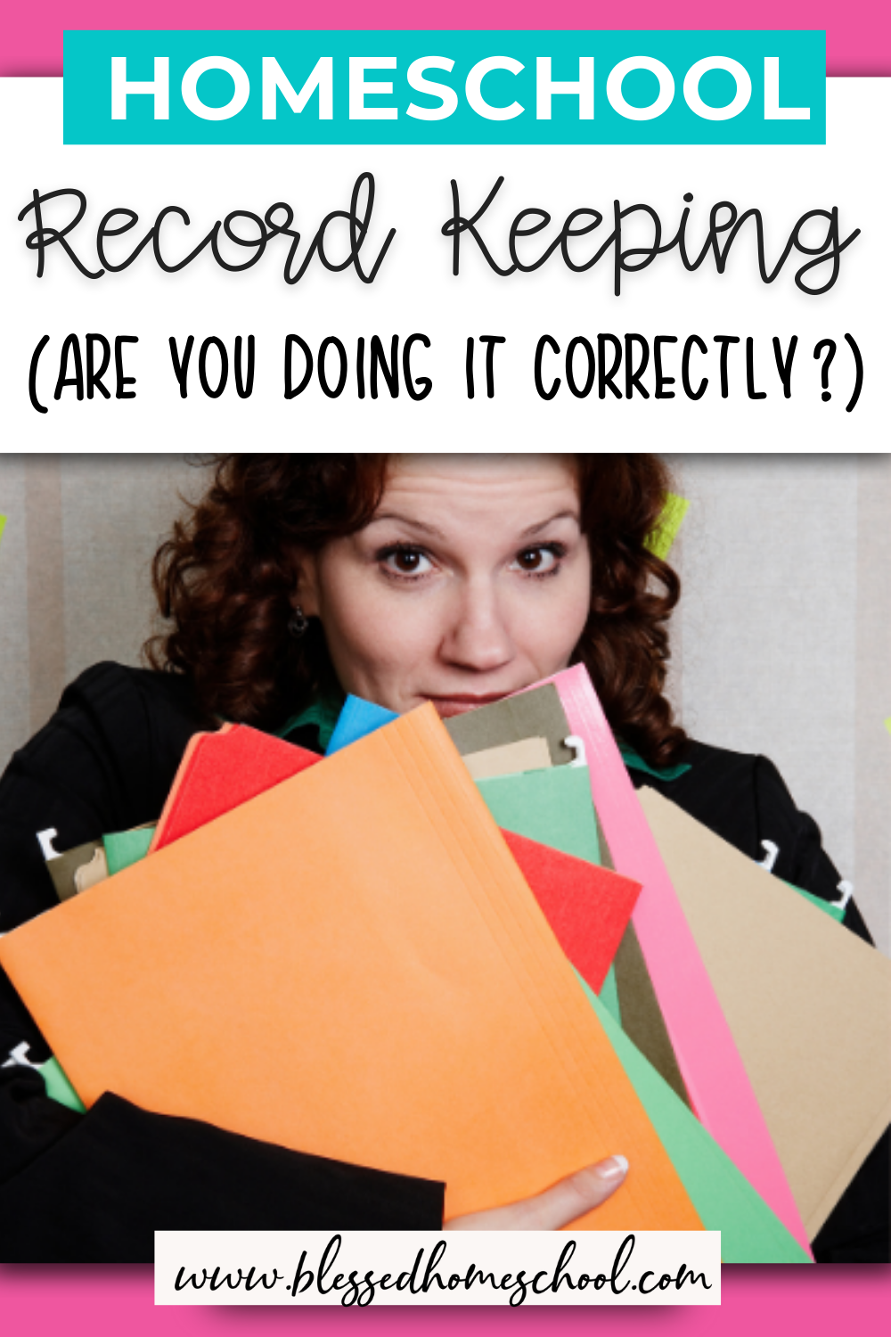 Homeschool Records: What You Need to Know for Success - Blessed Homeschool