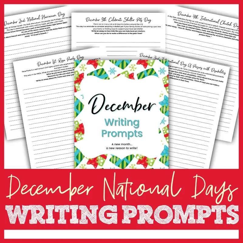 December Writing Prompts {Celebrate Each National Day!}