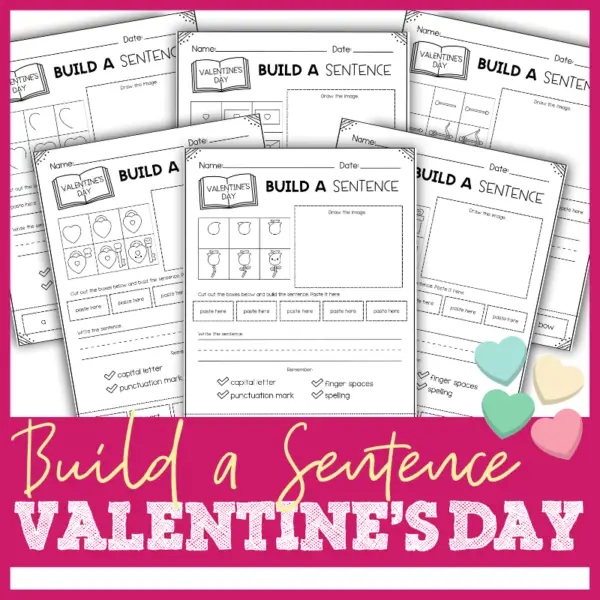 Valentine's Day Build a Sentence Worksheets for Kids